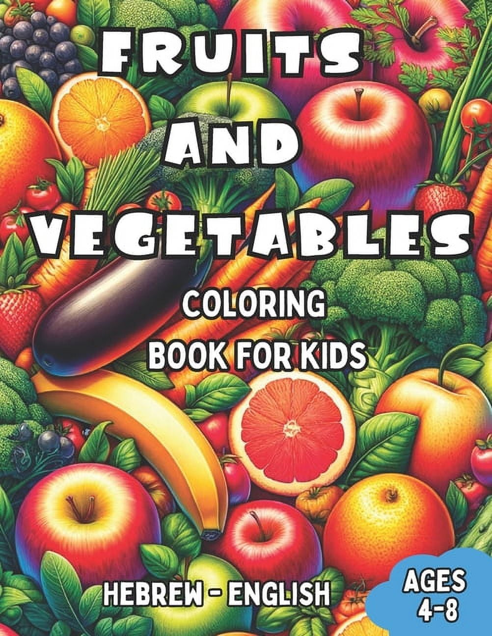 Bilingual Books for Children (English-He Hebrew - English Fruits and ...
