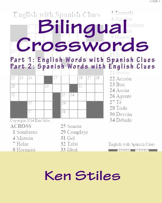 Bilingual Crosswords: Part 1: English Words with Spanish Clues and Part ...