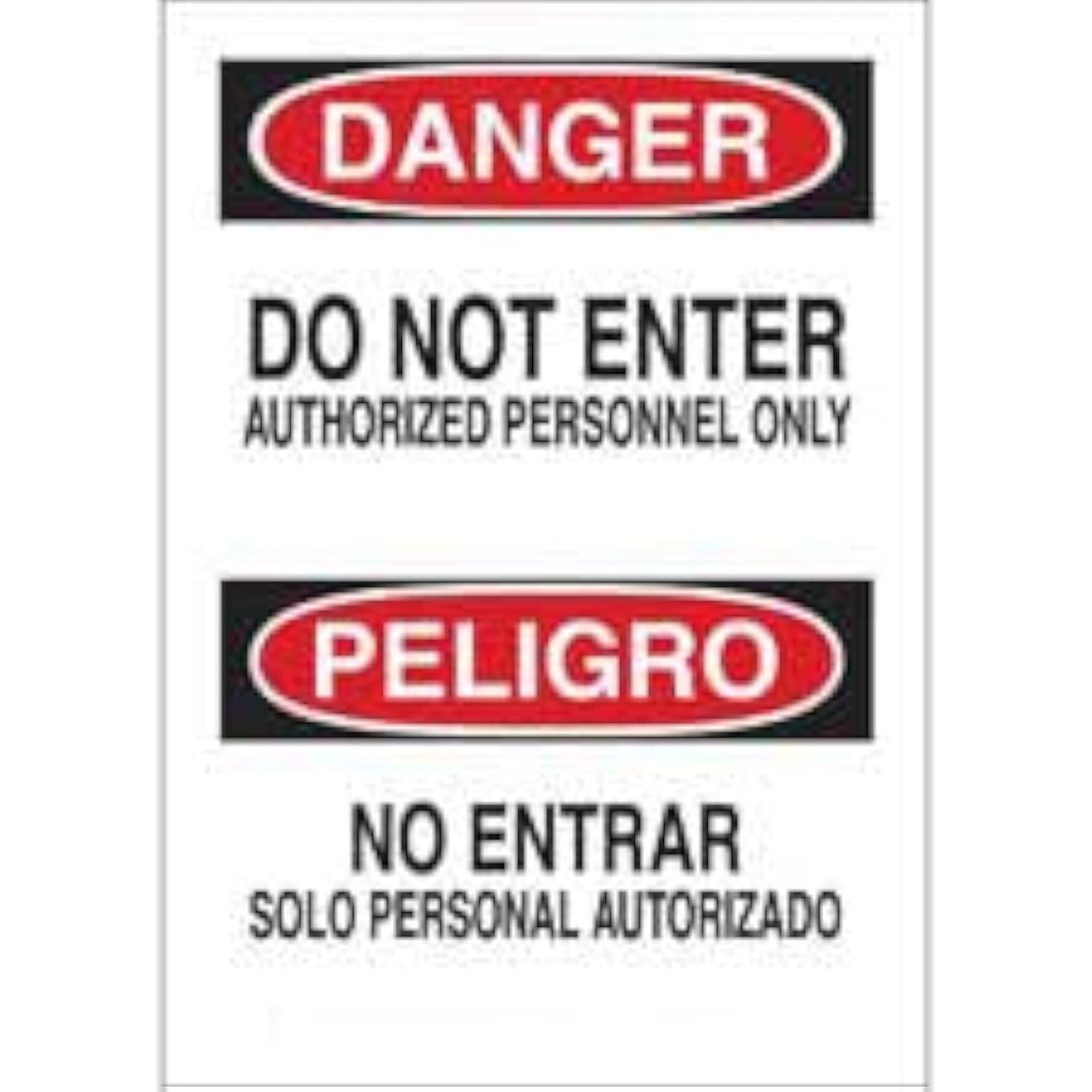Bilingual DANGER - Do Not Enter - Authorized Personnel Only Sign ...