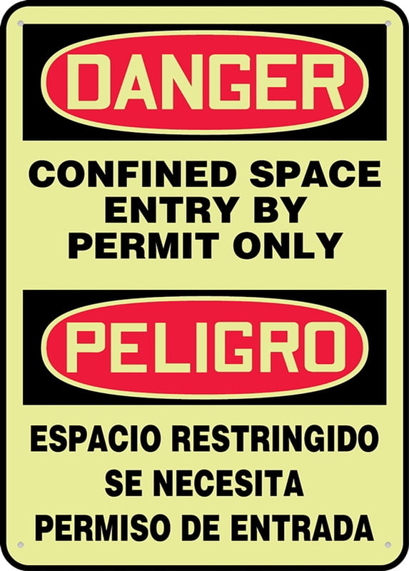 Bilingual Danger Glow In The Dark Safety Sign Confined Space Enter By ...