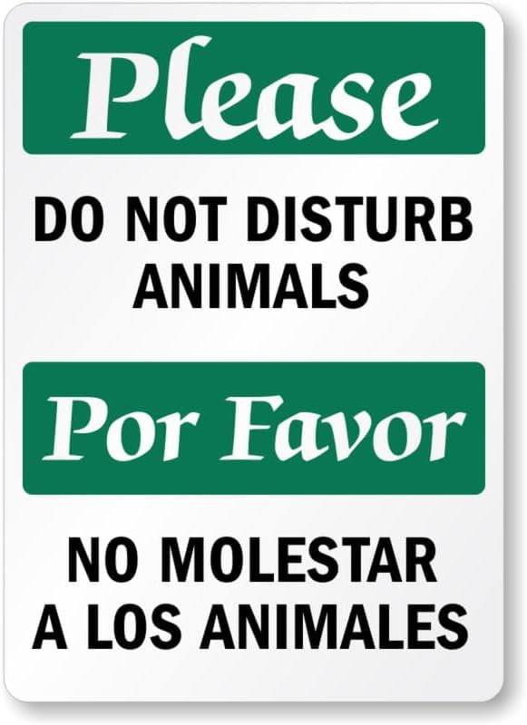 Bilingual Dont Disturb Animals Aluminum Weatherproof 8" x 12" Sign ...