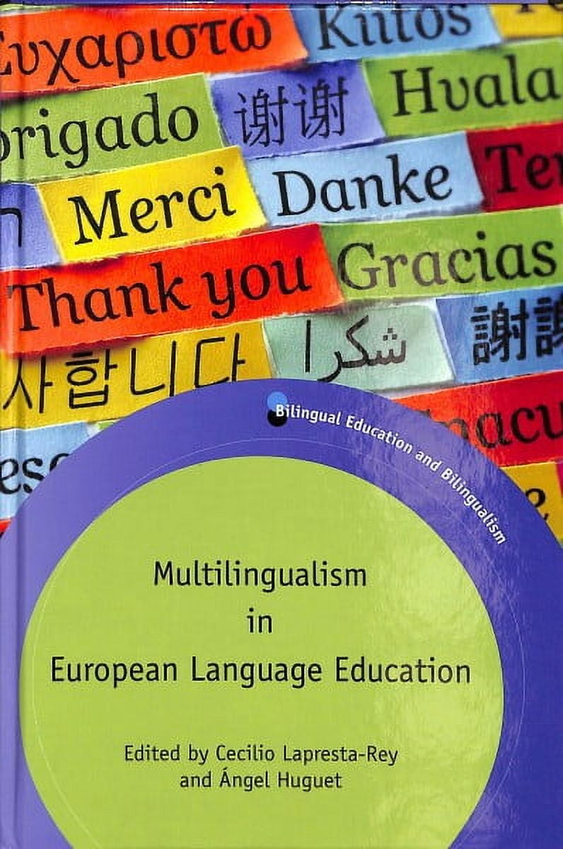 Bilingual Education & Bilingualism: Multilingualism in European ...