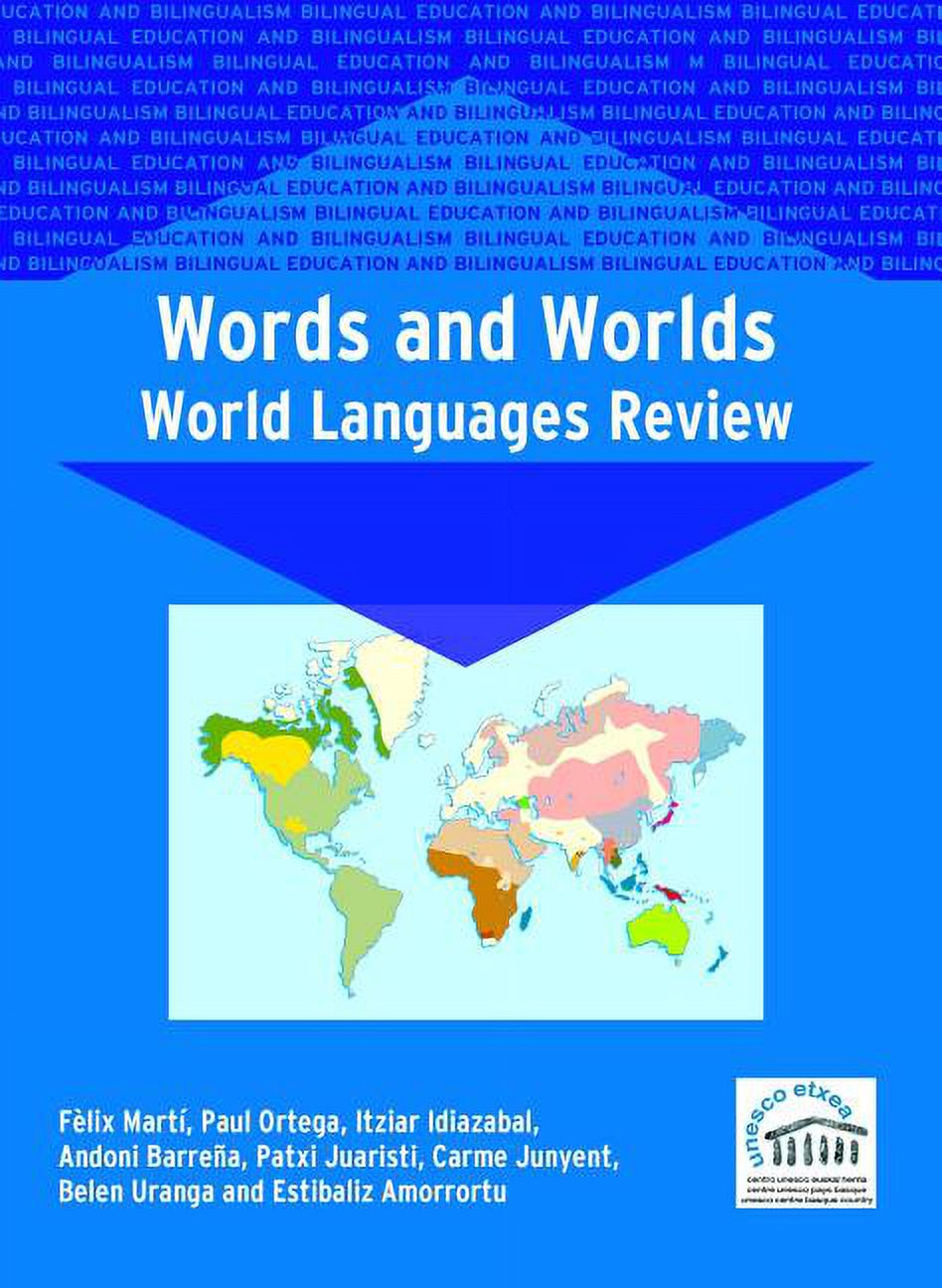 Bilingual Education & Bilingualism: Words and Worlds: World Languages ...