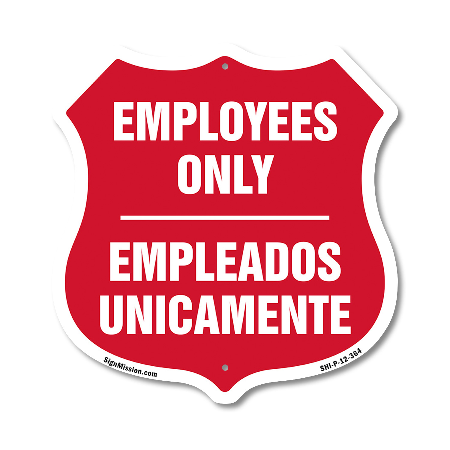 Bilingual Employees Only Shield Sign Empleados Unicamente (English ...