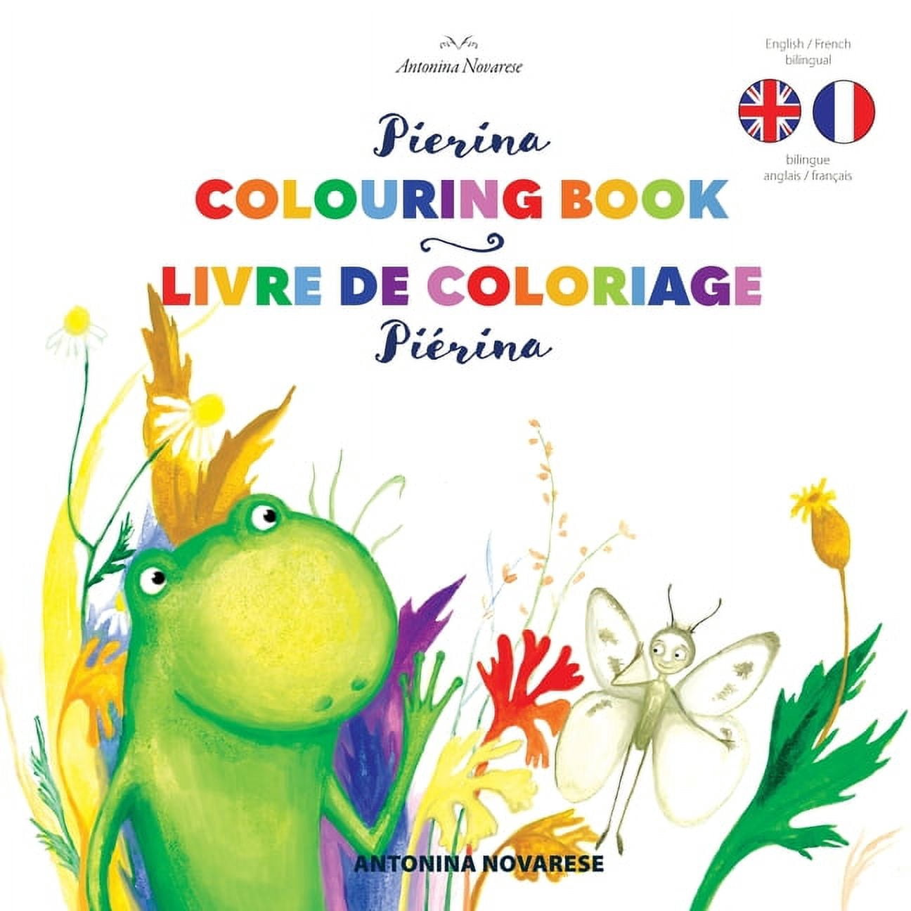Bilingual English-French Books for Child Pierina Colouring Book / PiÃ ...