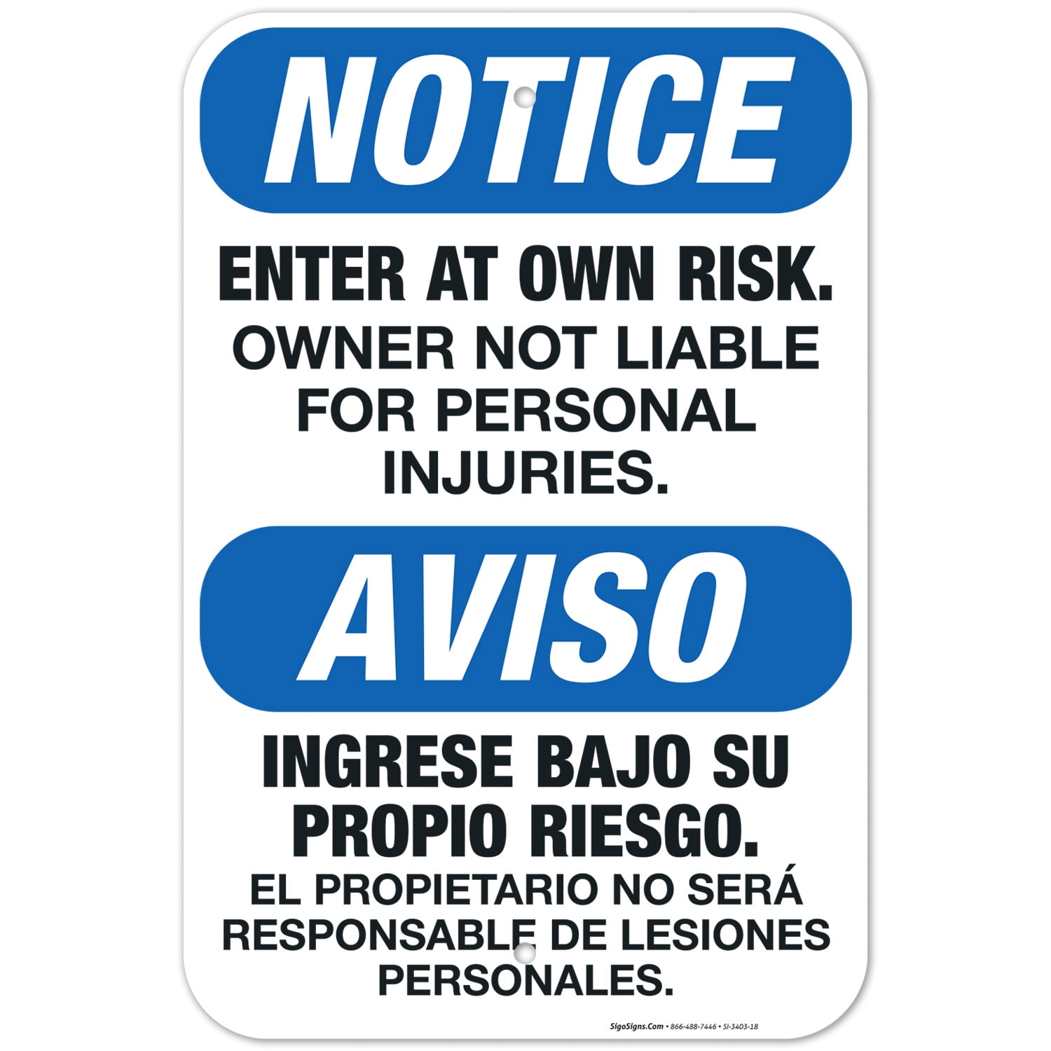 Bilingual Enter At Your Own Risk Sign, OSHA Sign, - Walmart.com