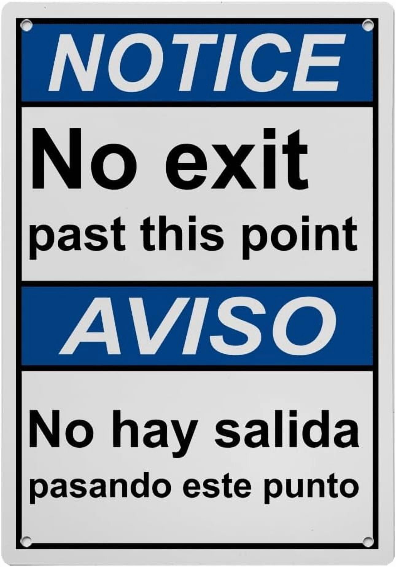 Bilingual No Exit Past This Point Sign (No hay salida pasando este ...