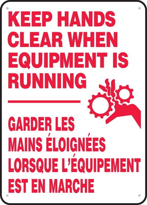 Bilingual French Safety Sign Keep Hands Clear When Equipment Is Running ...