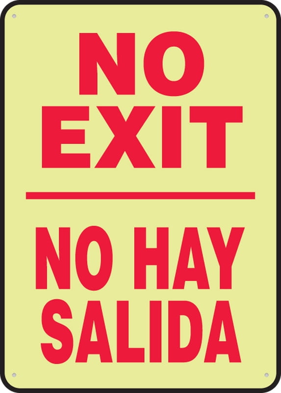 Bilingual Glow In The Dark Safety Sign No Exit 8X12 Inch Rust Free ...