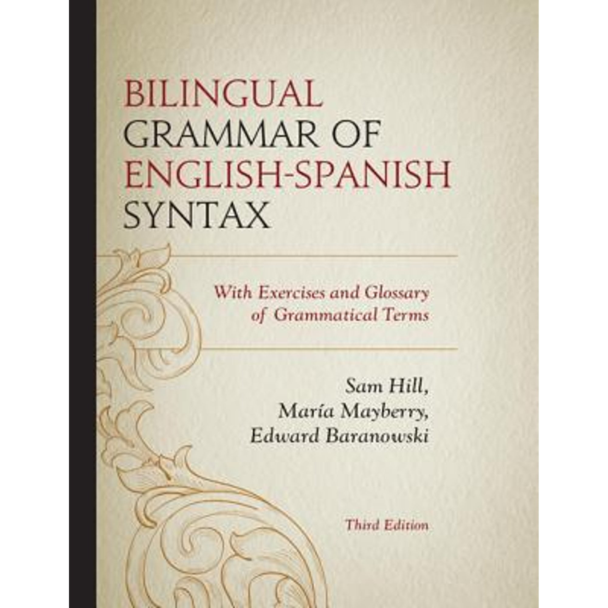Pre-Owned Bilingual Grammar of English-Spanish Syntax: With Exercises ...