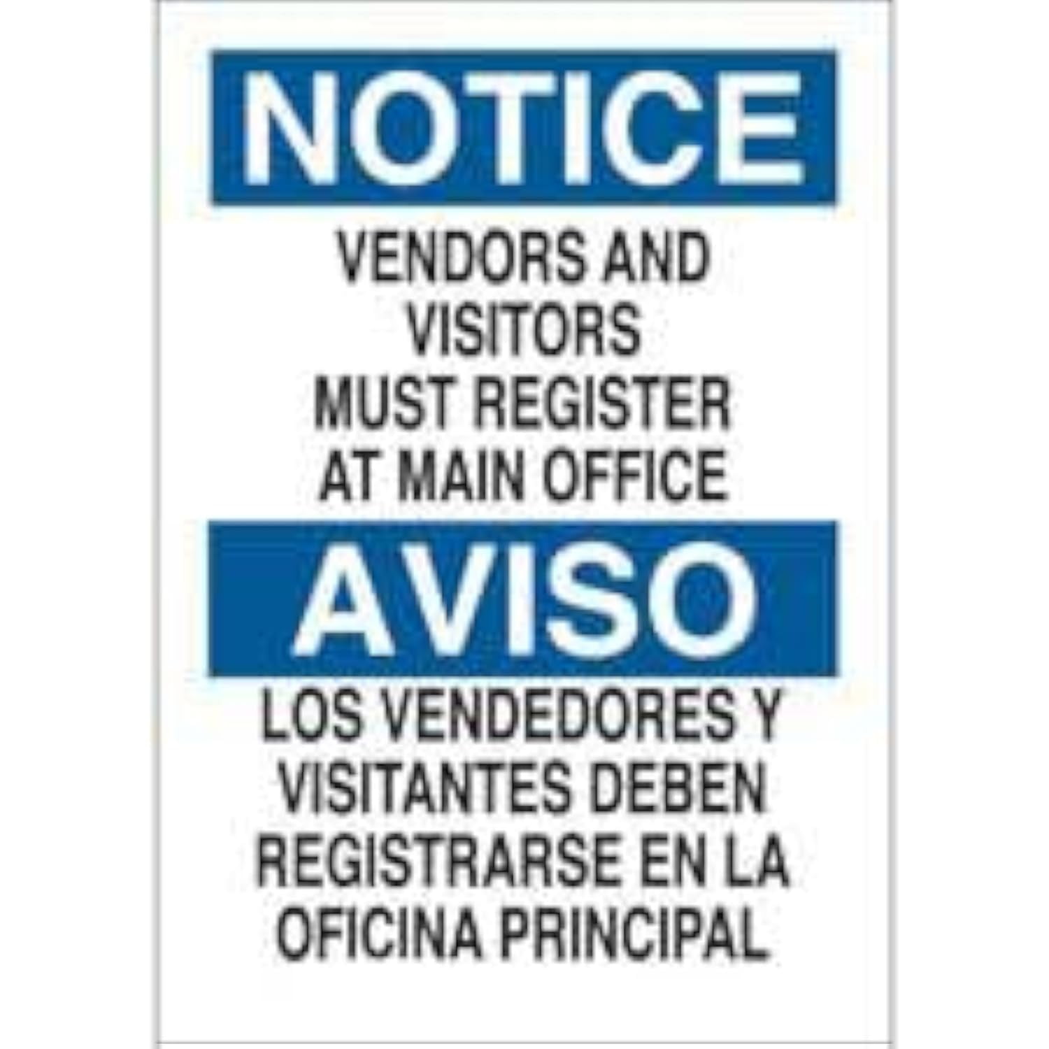 Bilingual NOTICE - Vendors and Visitors Must Register At Main Office ...