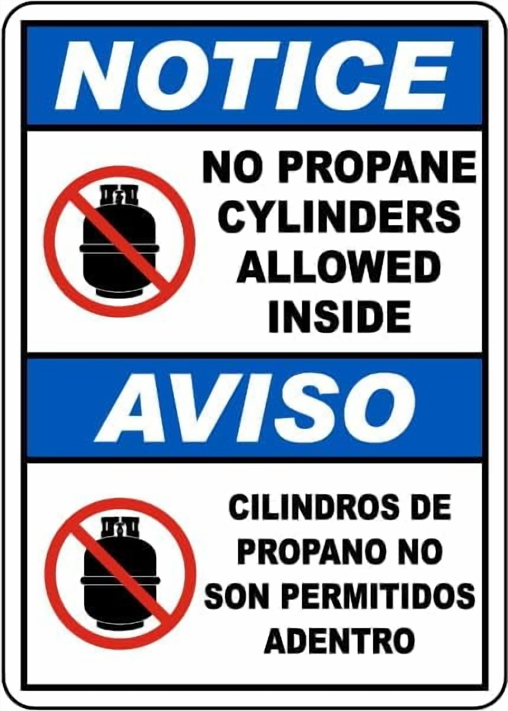 Bilingual Notice No Propane Cylinders Allowed Inside Sign Safety Signs ...