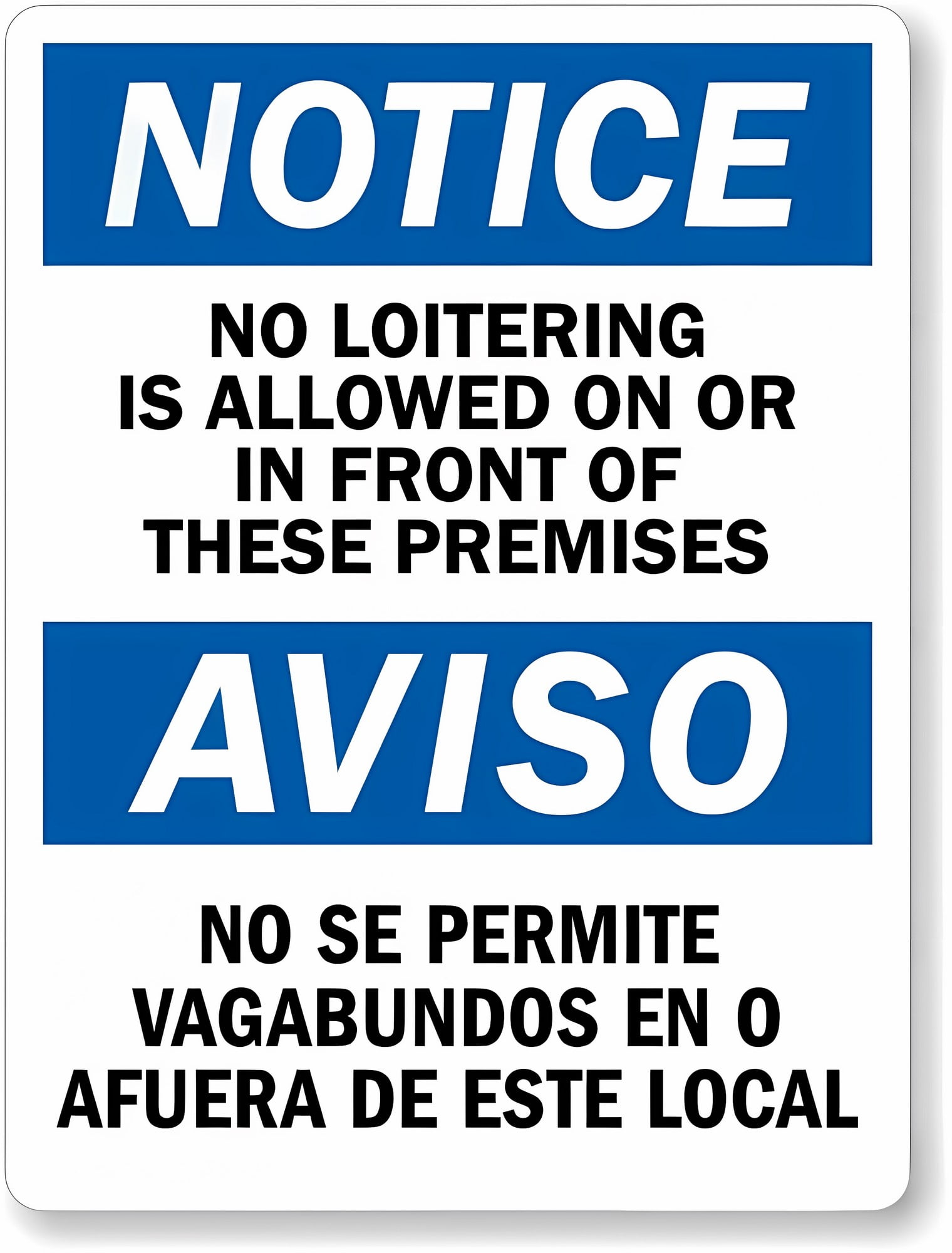 Bilingual OSHA Notice No Loitering 8"x12" Metal Sign, No Se Permite ...