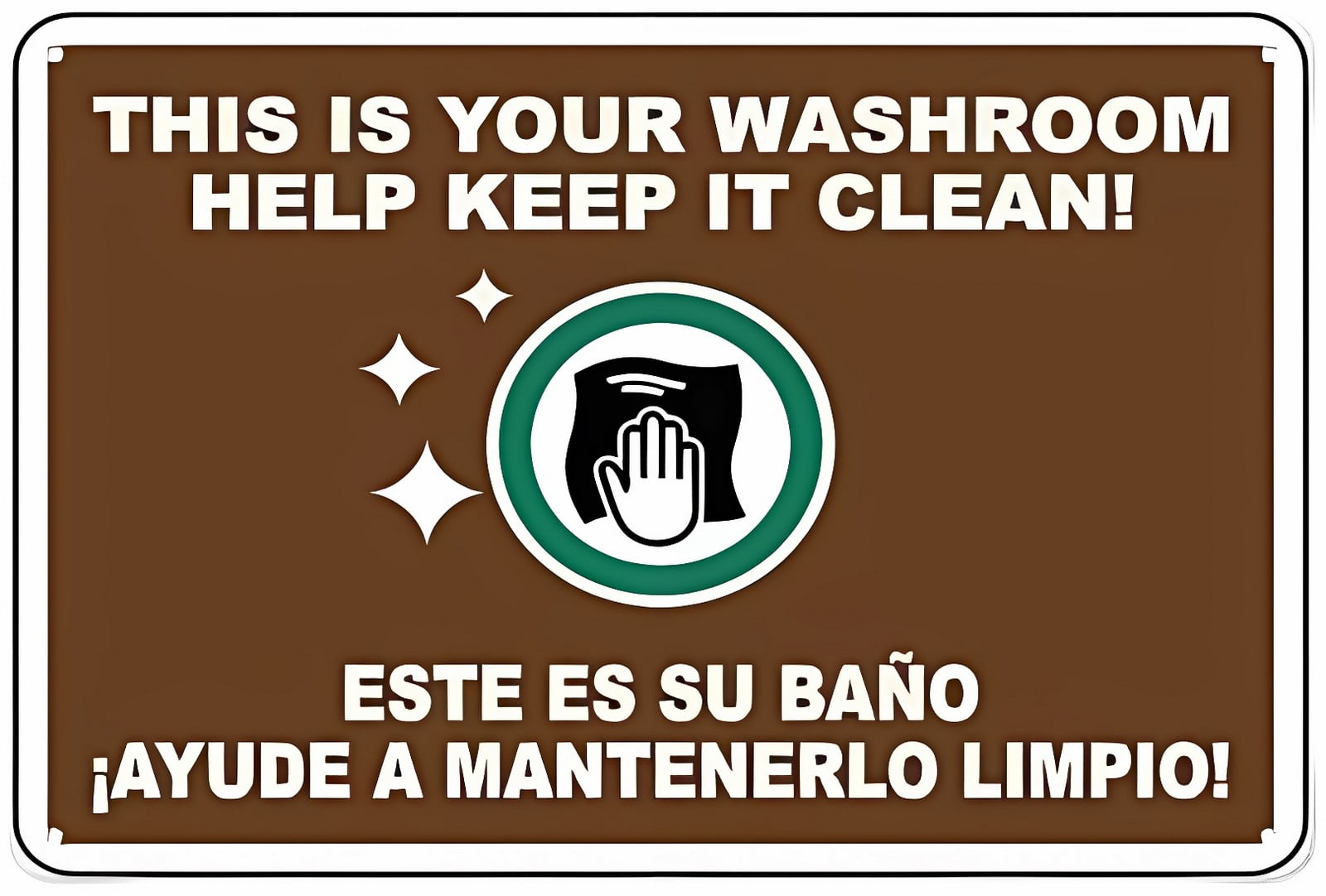 Bilingual Your Washroom Keep It Clean Aluminum Tin Sign 12 x 8 Inches - Warning Sign for Home ...