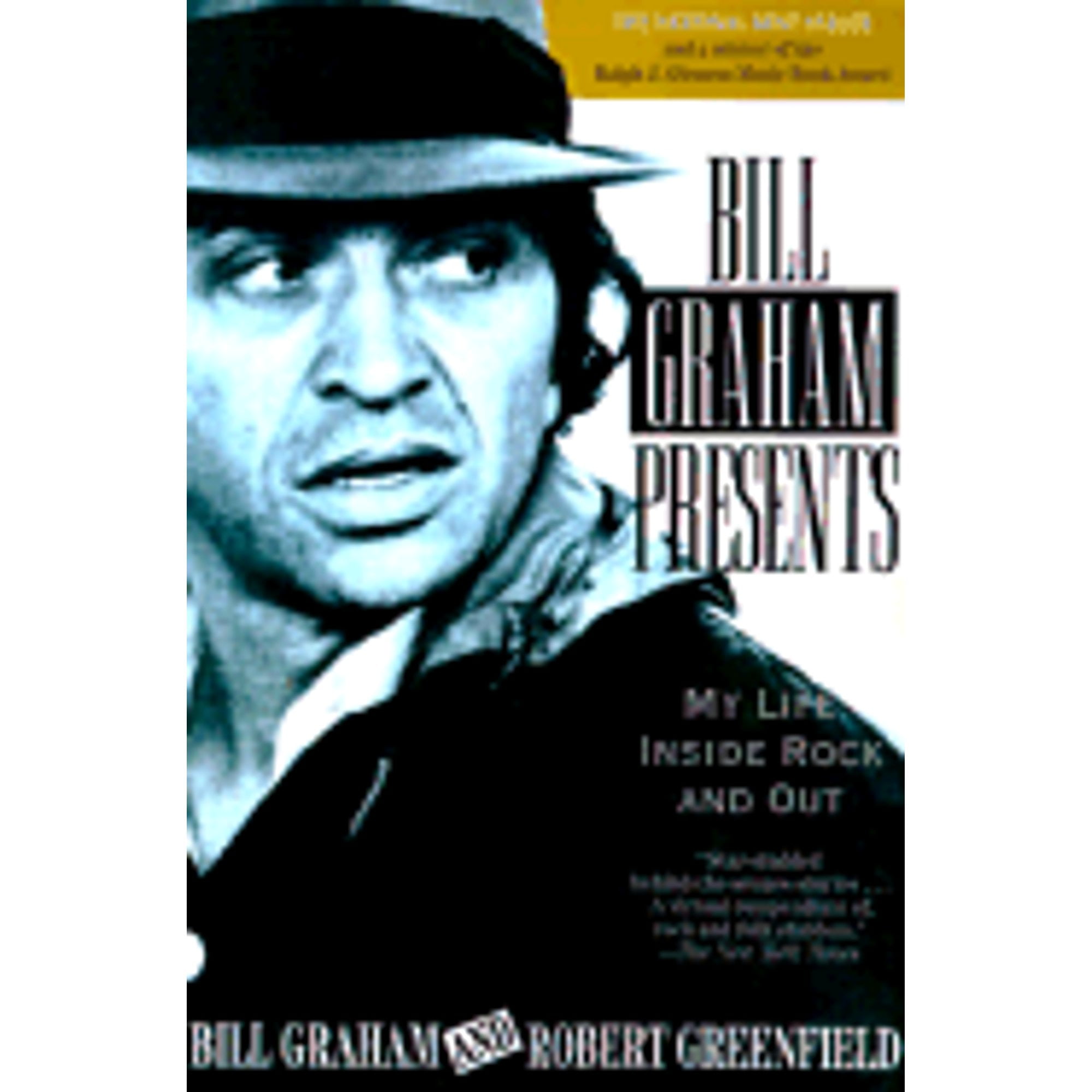 Pre-Owned Bill Graham Presents: My Life Inside Rock and Out (Paperback) 0385311419 9780385311410 ...