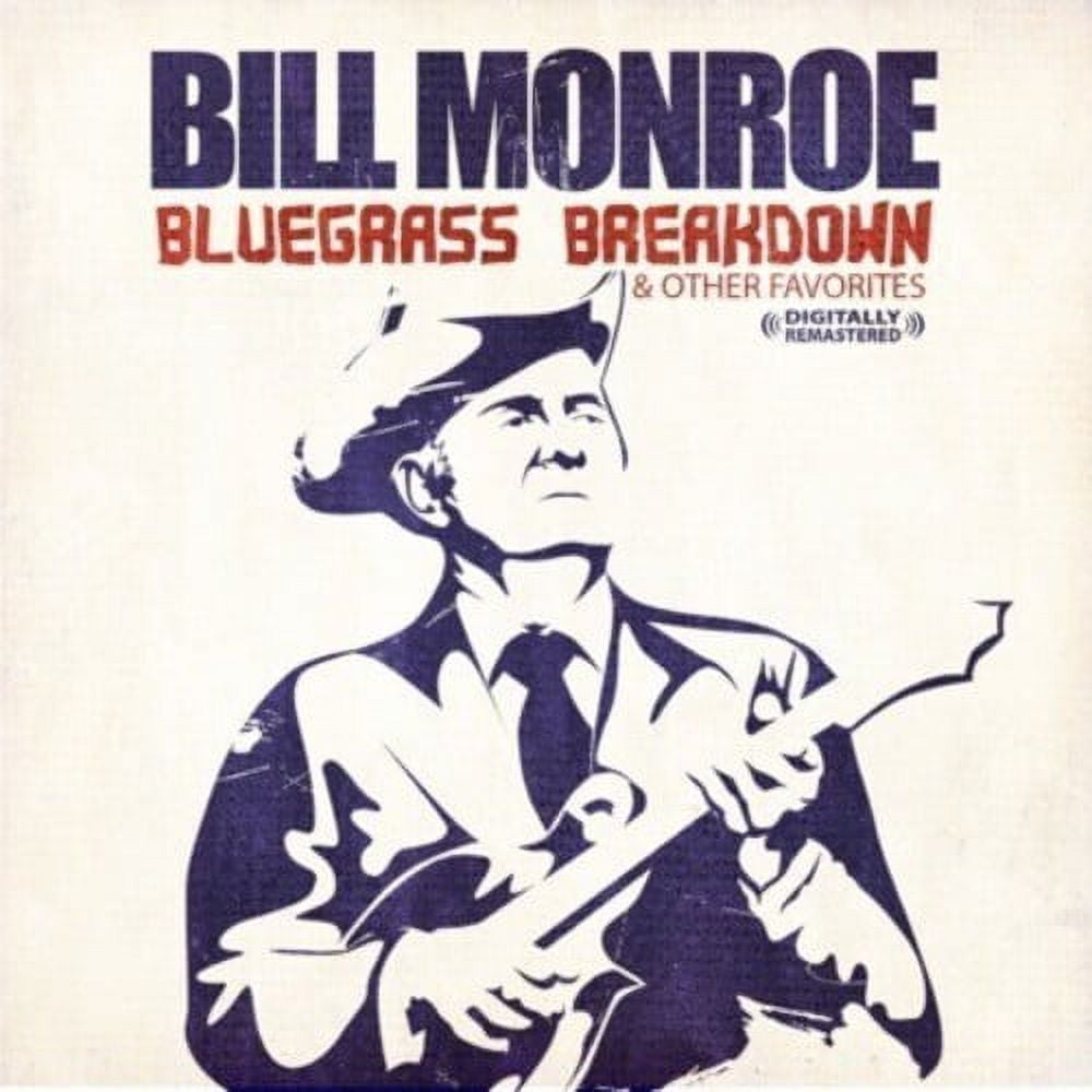 Bill Monroe - Bluegrass Breakdown - Country - CD - Walmart.com