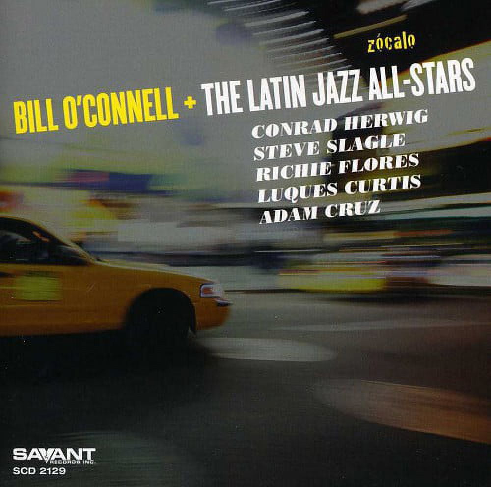 Bill O'Connell - Zocalo - Jazz - CD - Walmart.com