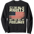 Bill Of Rights Not Feelings Bold Freedom Message Patriotic Statement ...