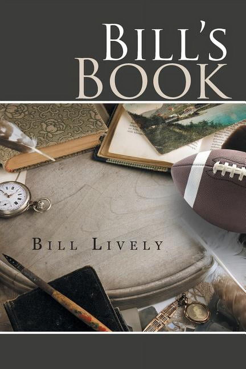 Bill's Book: A Memoir (Paperback) - Walmart.com