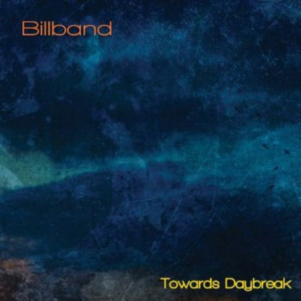 Billband - Towards Daybreak - Music & Performance - CD - Walmart.com