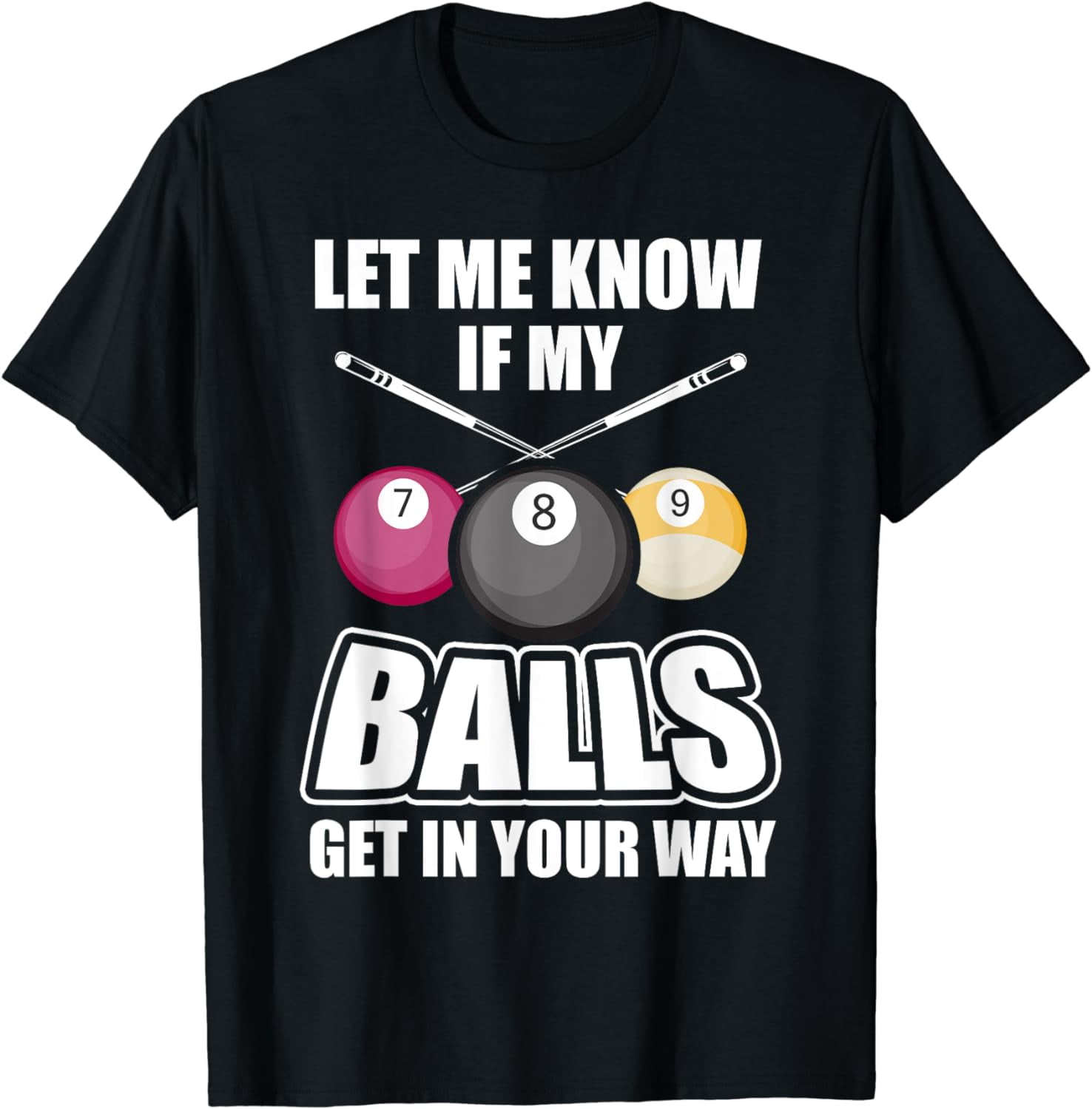 Billiard 8 Ball Play Pool Table Cue Stick Snooker Gift T-Shirt ...