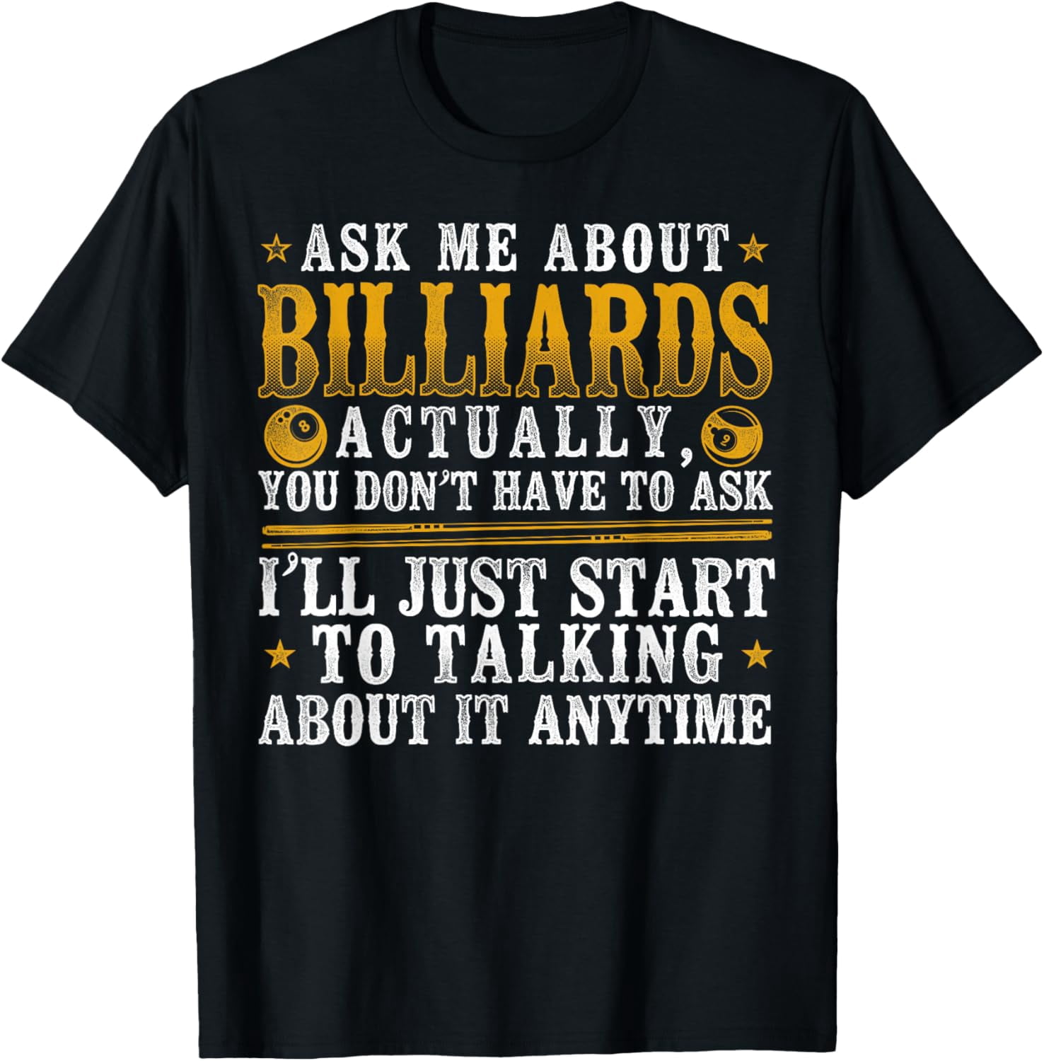 Billiards Pool Player Ball Vintage Ask Me About Billiards T-Shirt ...