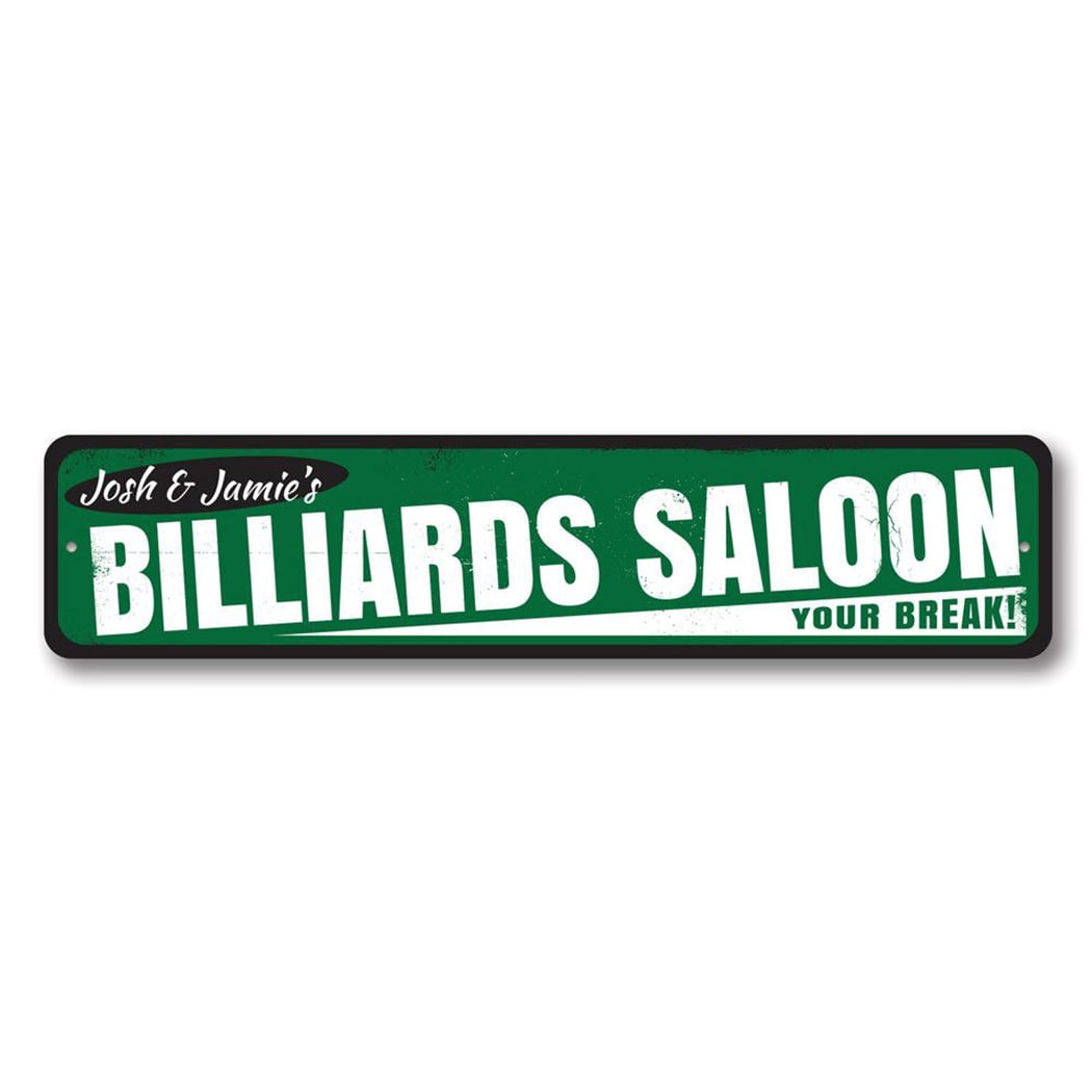 Billiards Saloon Sign, Your Break Pool Sign, Custom Name Man Cave Sign ...