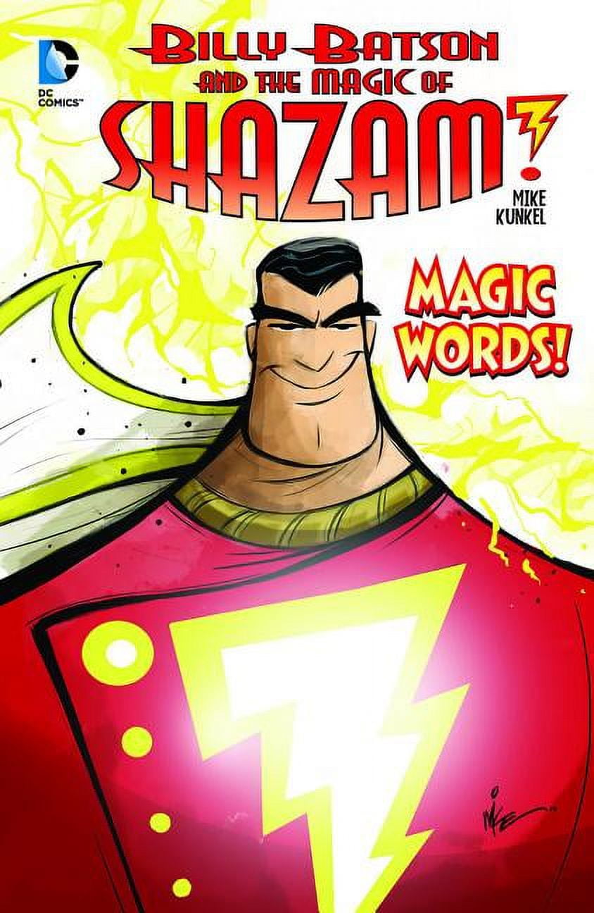 Billy Batson and the Magic of Shazam!: Magic Words! (Hardcover ...