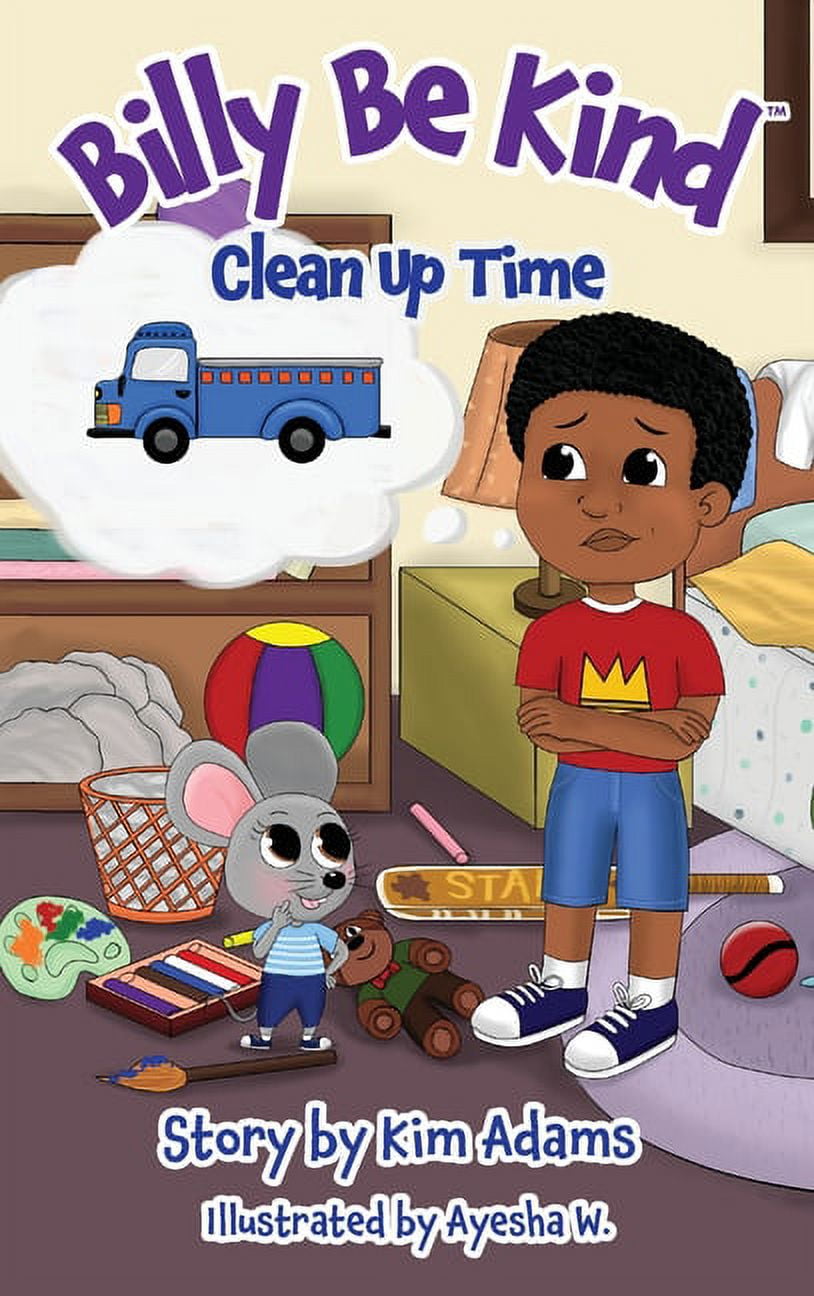 Billy Be Kind: Clean Up Time, (Hardcover) - Walmart.com