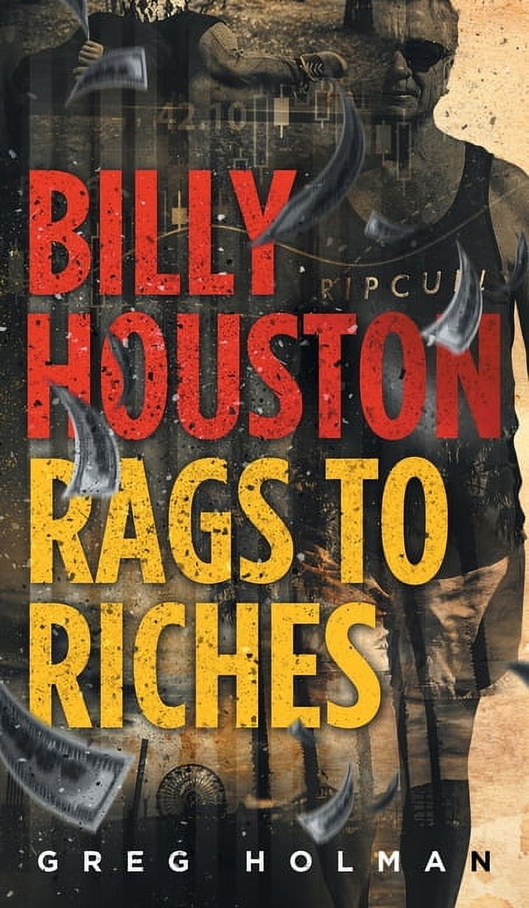 Billy Houston Rags to Riches (Hardcover) - Walmart.com