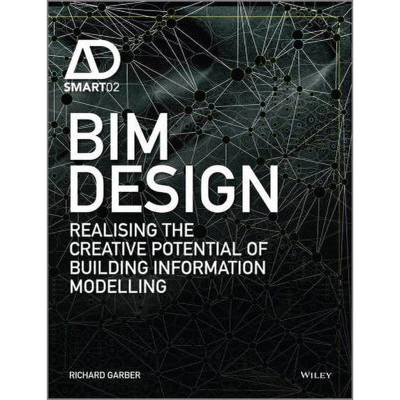 Pre-Owned Bim Design : Realising the Creative Potential of Building ...