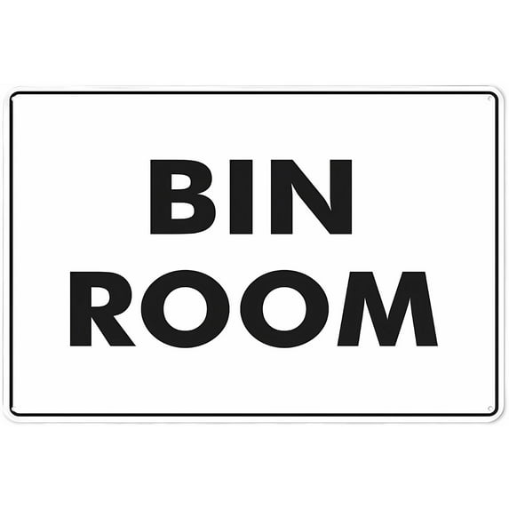 Bin Room Safe Sign 12 x 8 Inches - Outdoor Use, Practical Sign for Home ...