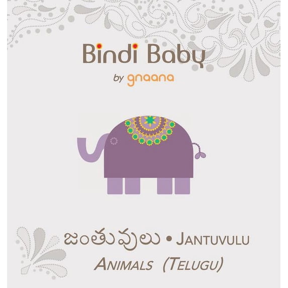 Bindi Baby Animals (Telugu): A Beginner Language Book for Telugu ...