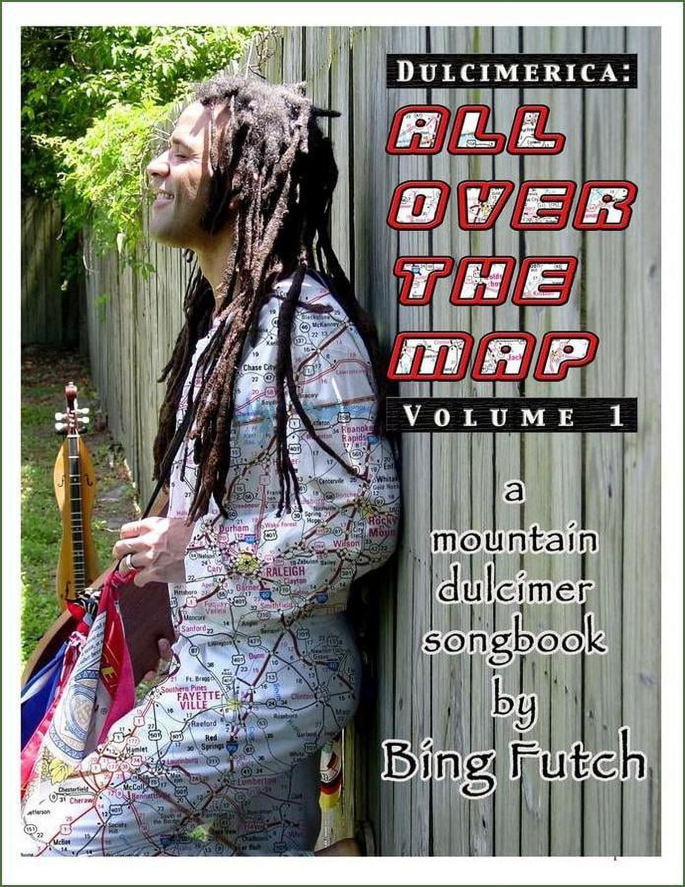 Bing Futch - Dulcimerica, Volume 1: All Over The Map - Walmart.com