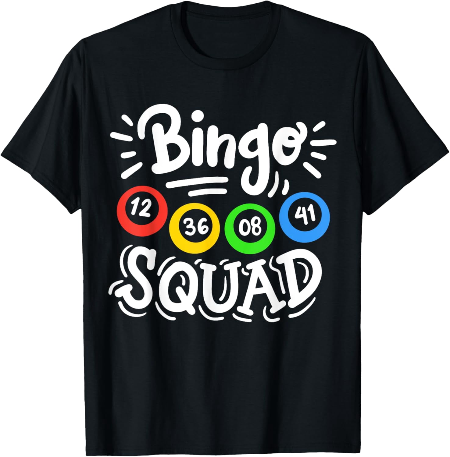 Bingo Bingo Bingo Night Bingo Squad T-Shirt - Walmart.com
