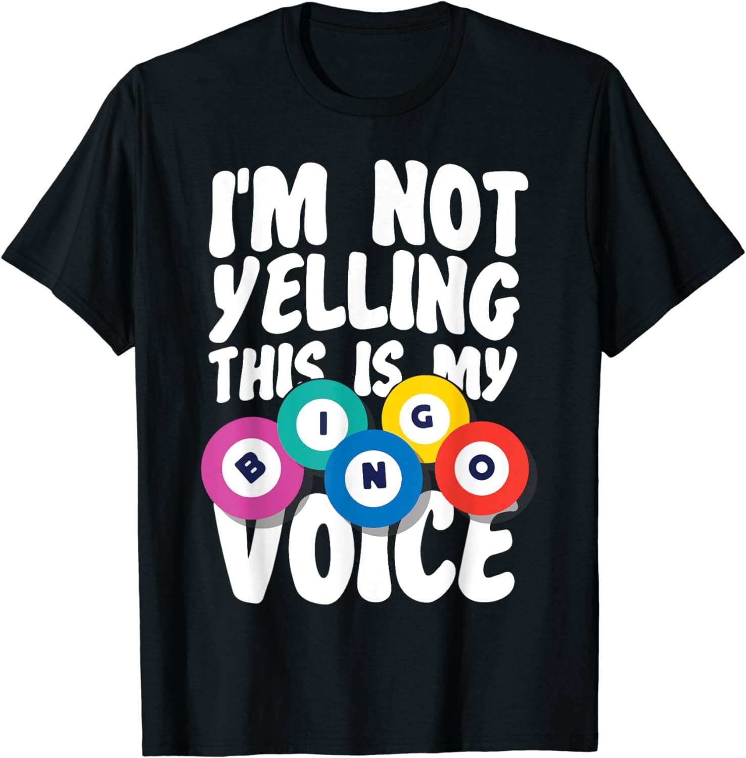 Bingo Player I'm Not Yelling This Is My Bingo Voice T-Shirt - Walmart.com