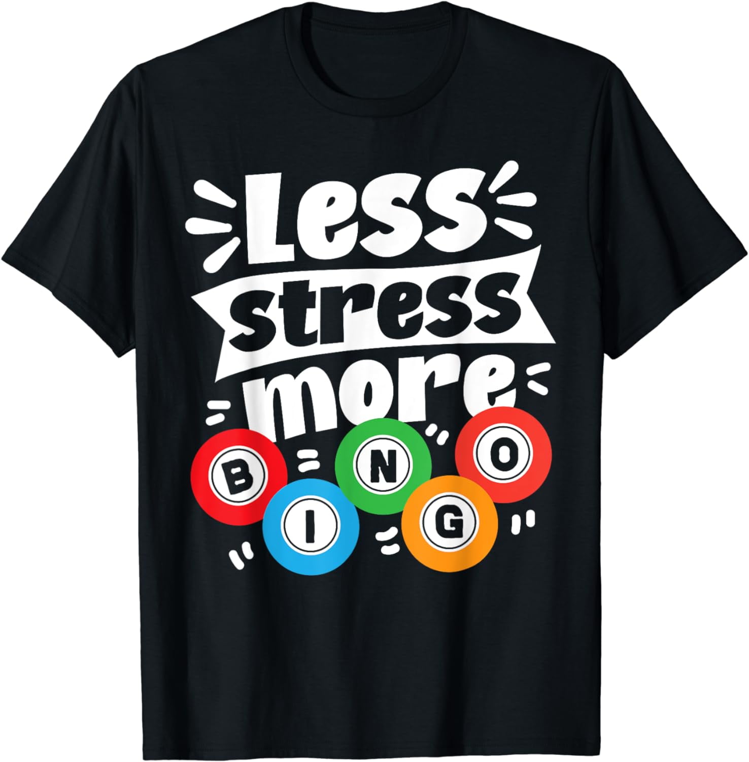 Bingo Player Less Stress More Bingo T-Shirt - Walmart.com