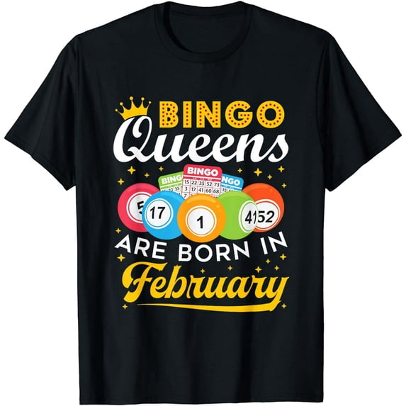Bingo Queen February Birthday Gift for Women Short Sleeve Graphic Tee ...