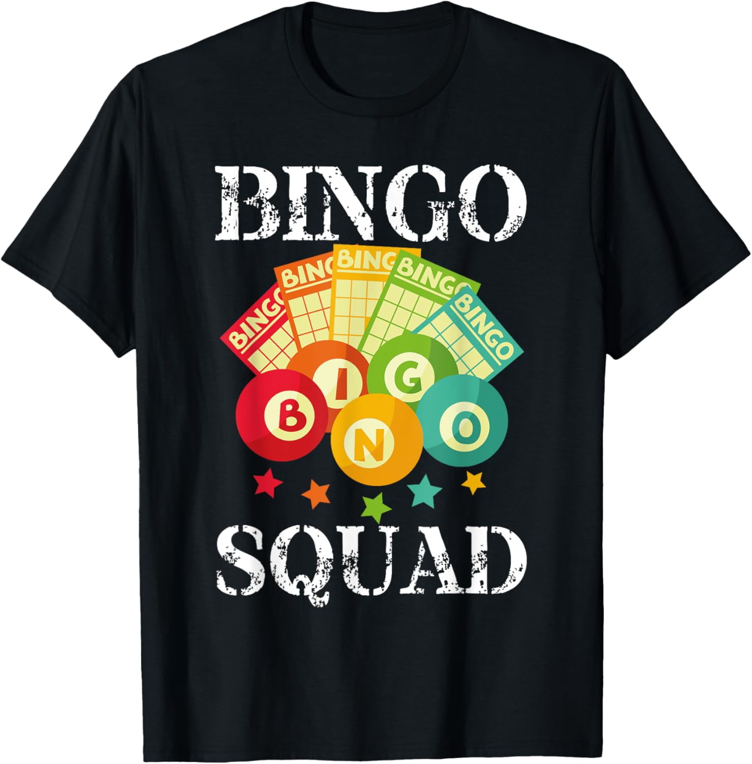 Bingo Squad Designs For Men Women Bingo Lovers Players T-Shirt ...