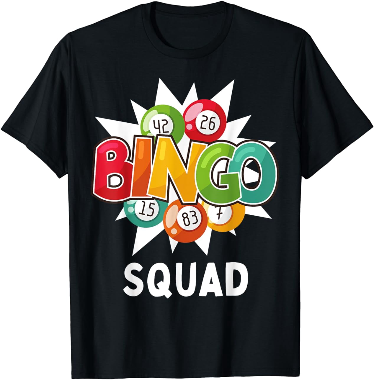 Bingo Squad Funny Bingo Balls Player Game Team Gifts T-Shirt - Walmart.com