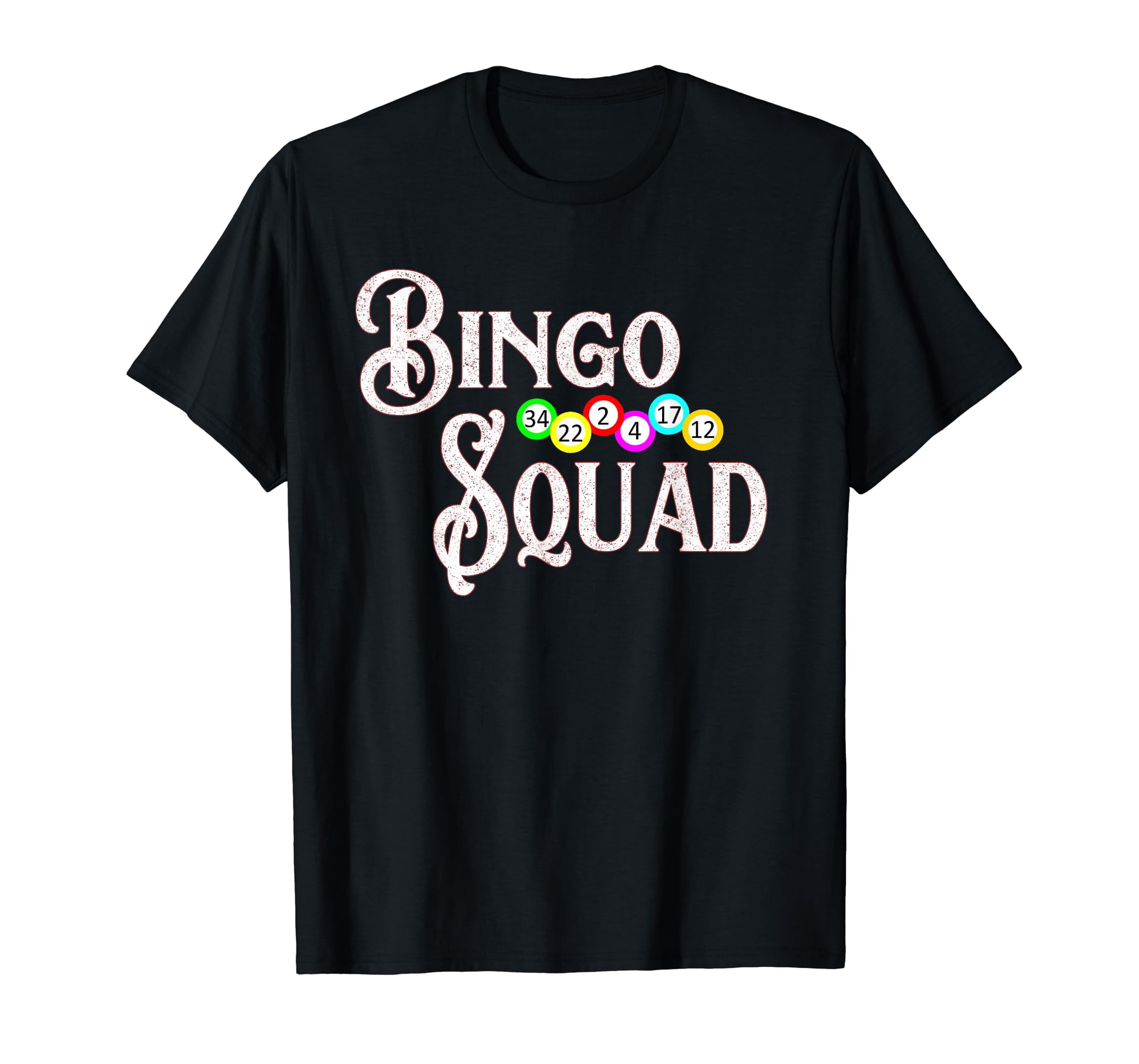 Bingo Squad Funny Bingo Lover Gift Black T-Shirt Gift - Walmart.com