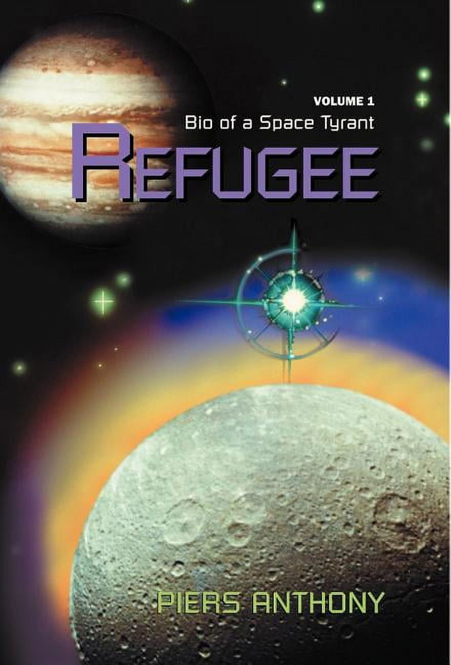 Bio of a Space Tyrant (Hardcover): Refugee (Hardcover) - Walmart.com