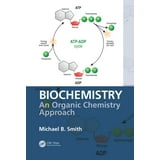 Biochemistry: An Organic Chemistry Approach, (Hardcover) - Walmart.com