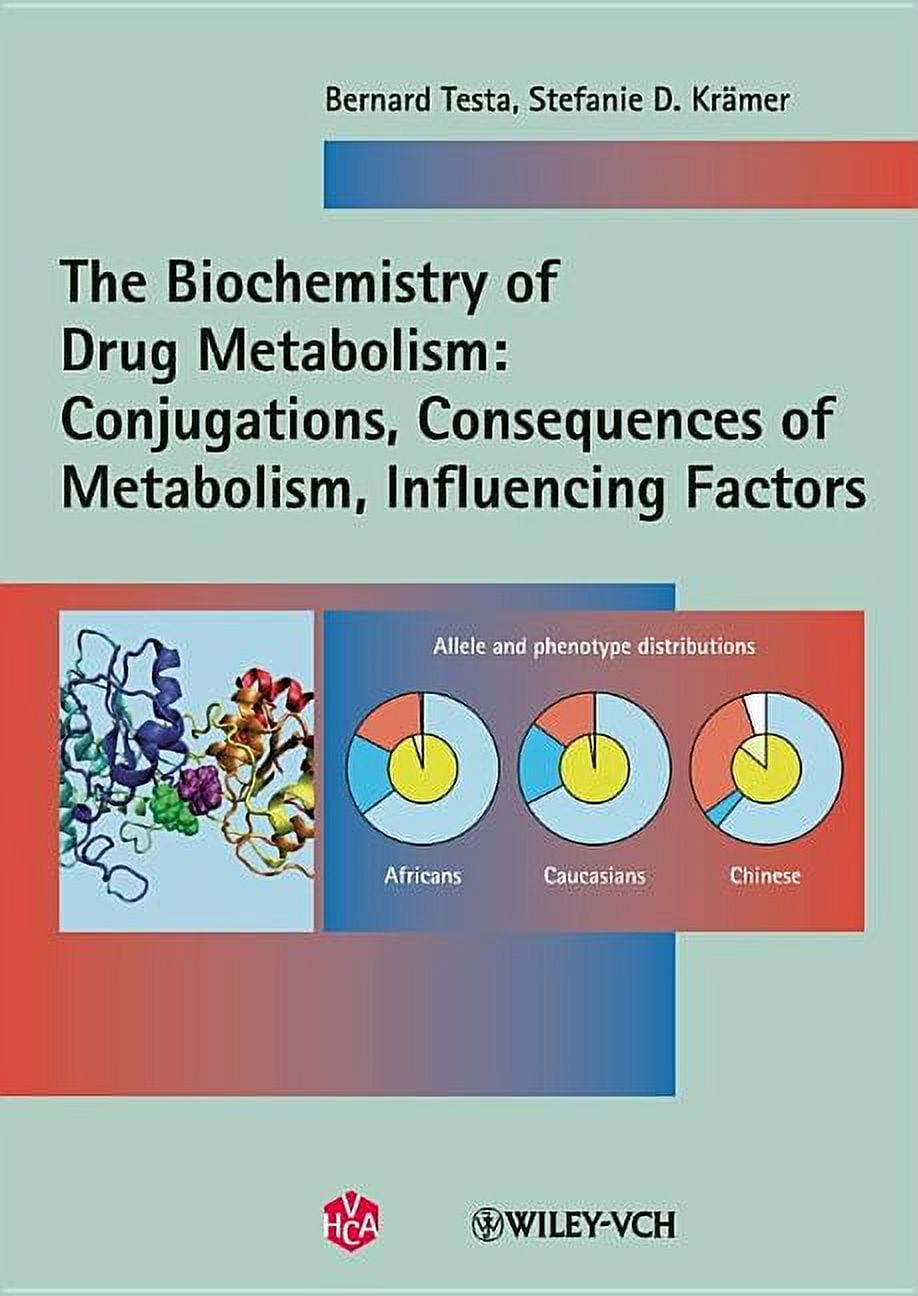 Biochemistry of Drug Metabolism: The Biochemistry of Drug Metabolism ...
