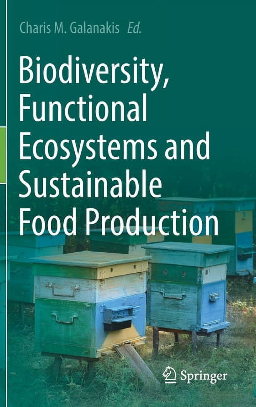 Biodiversity, Functional Ecosystems and Sustainable Food Production ...