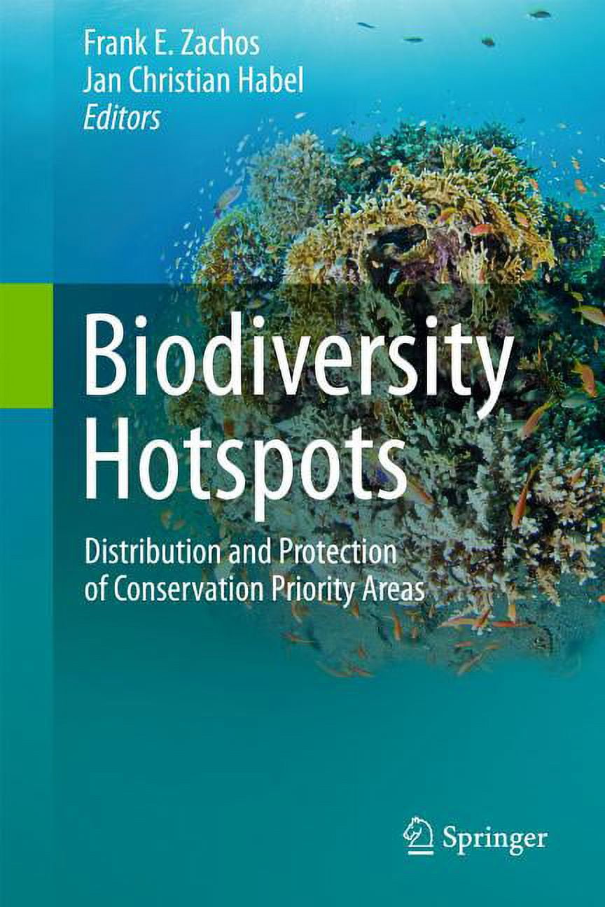 Biodiversity Hotspots: Distribution and Protection of Conservation ...