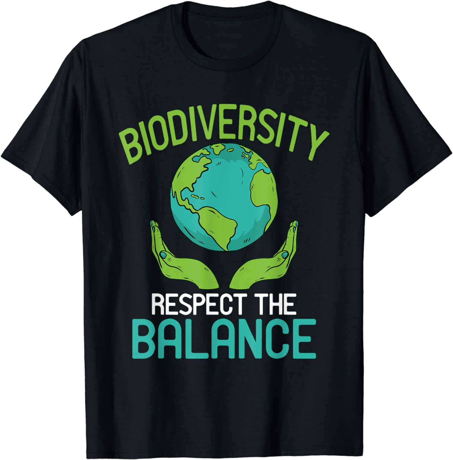 Biodiversity Respect The Balance Science Earth Day 2024 T-Shirt ...