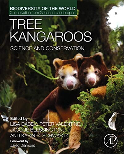 Pre-Owned Tree Kangaroos: Science and Conservation (Biodiversity of the ...