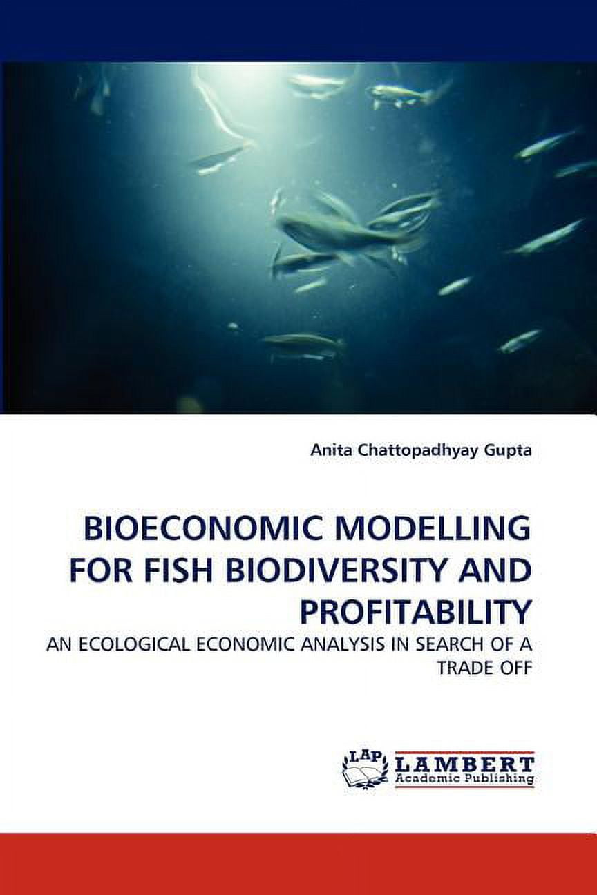 Bioeconomic Modelling for Fish Biodiversity and Profitability ...