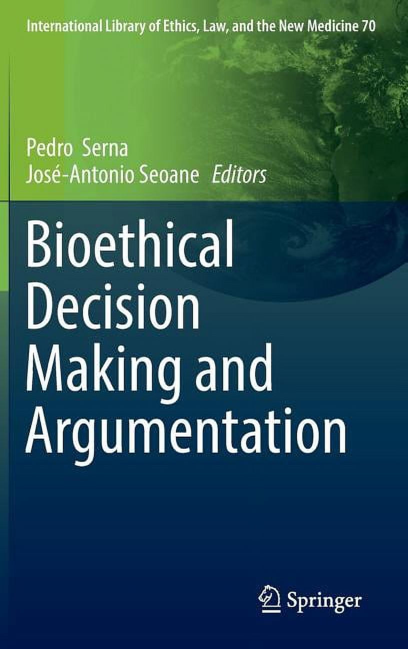 Bioethical Decision Making and Argumentation - Walmart.com
